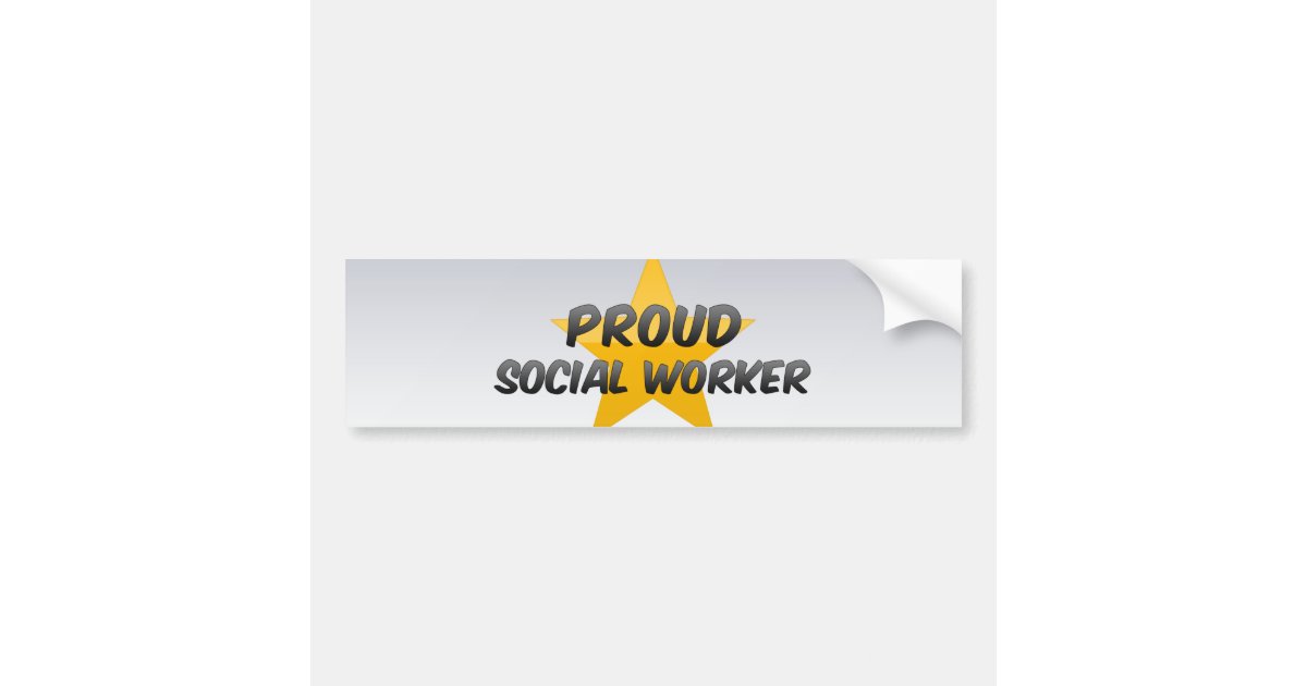 Proud Social Worker Bumper Sticker | Zazzle.com