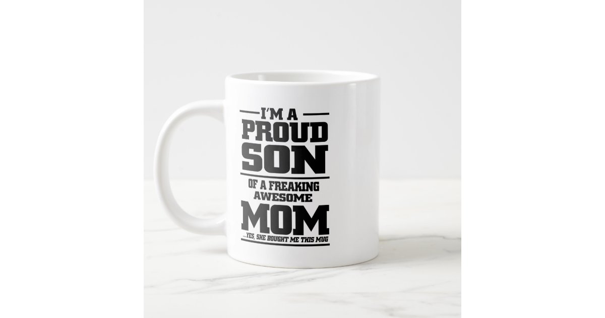 Proud Son Of Awesome Mom Typography Jumbo Mug Zazzle