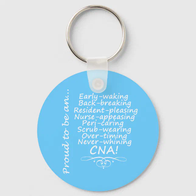 Proud to be a CNA Keychain | Zazzle