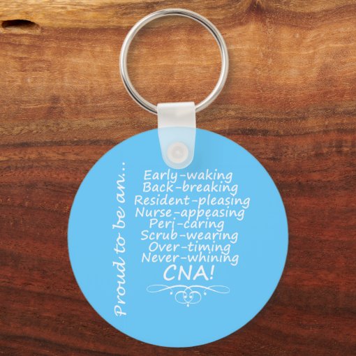 Proud to be a CNA Keychain | Zazzle
