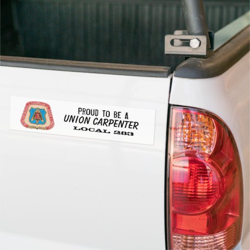 Proud to be a union carpenter local 283 bumper sticker | Zazzle