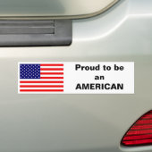 Proud to be an American Bumper Sticker | Zazzle