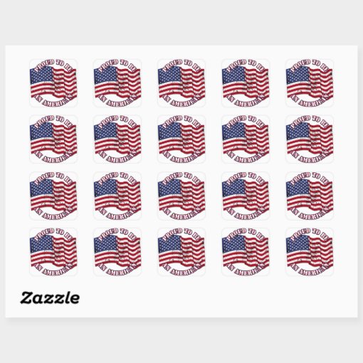 Proud To Be An American With USA Flag distressed Square Sticker | Zazzle