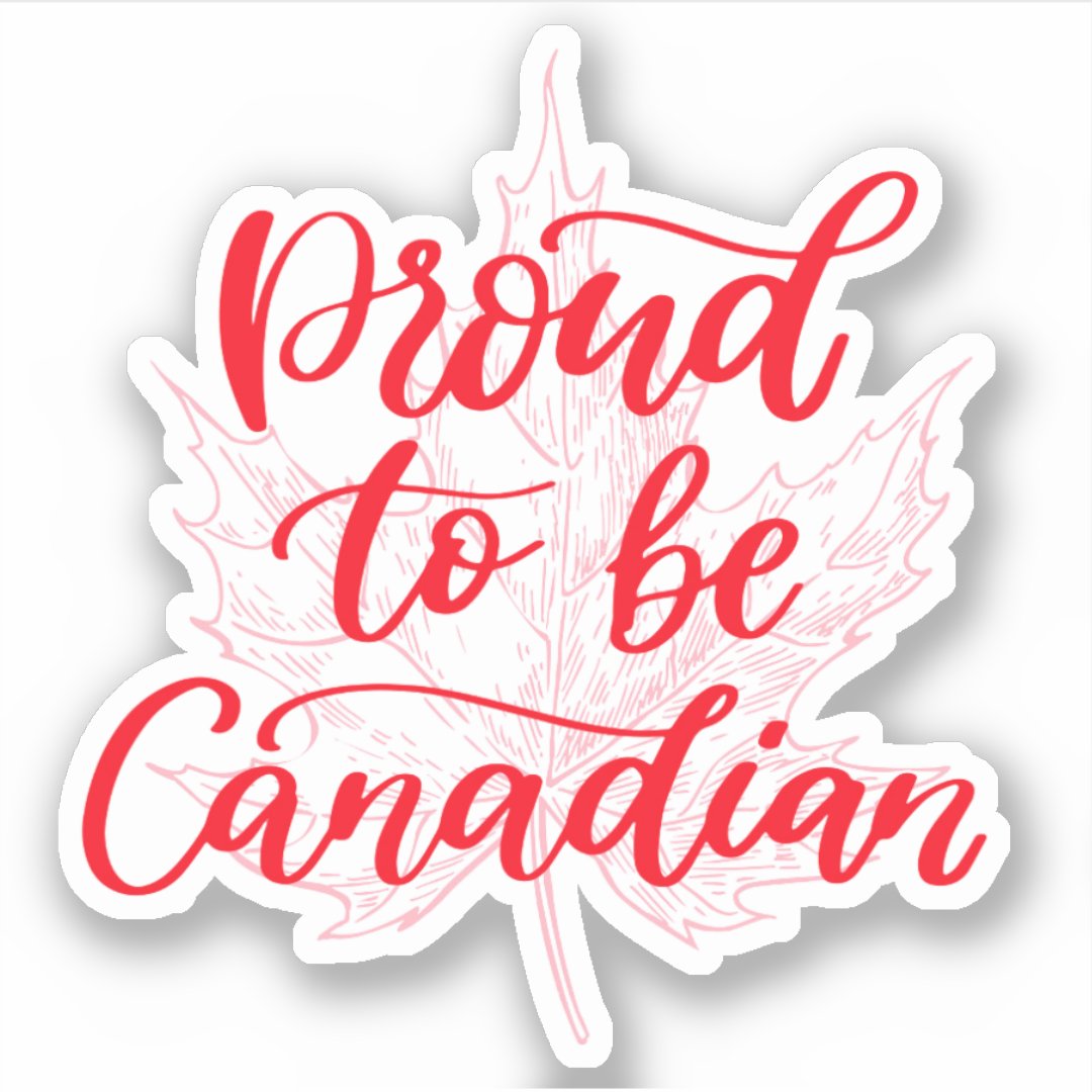 Proud to be Canadian Maple Leaf | Canada Day Sticker | Zazzle
