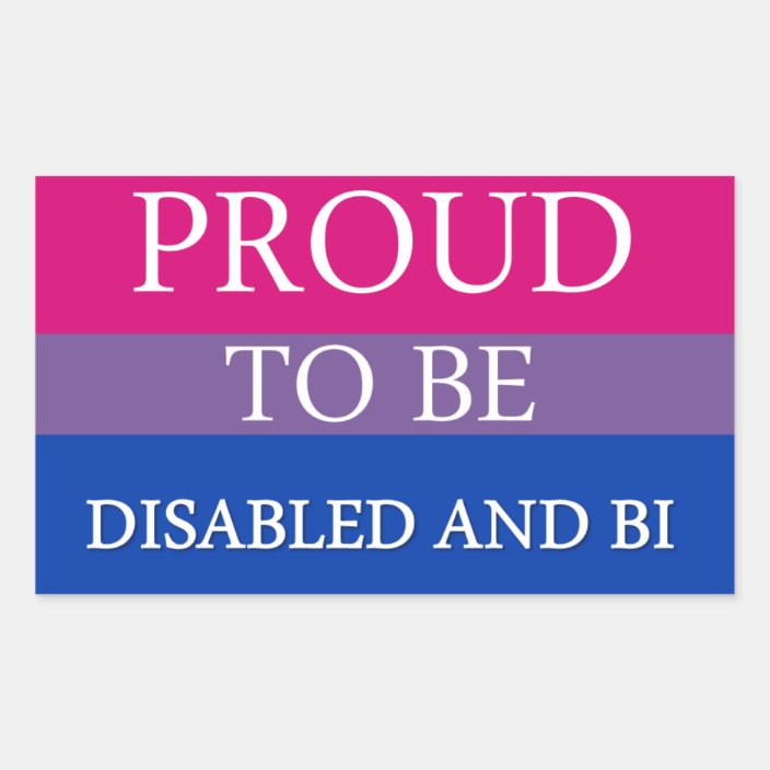 Proud to Be Disabled and Bi Rectangular Sticker | Zazzle.com