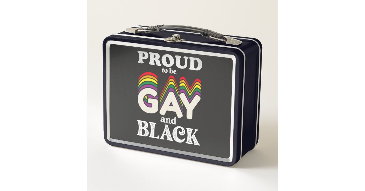 Proud To Be Gay And Black LGBT Pride Metal Lunch Box | Zazzle