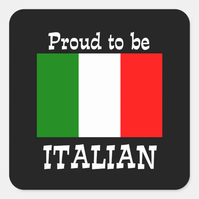 Proud to be Italian Square Sticker | Zazzle