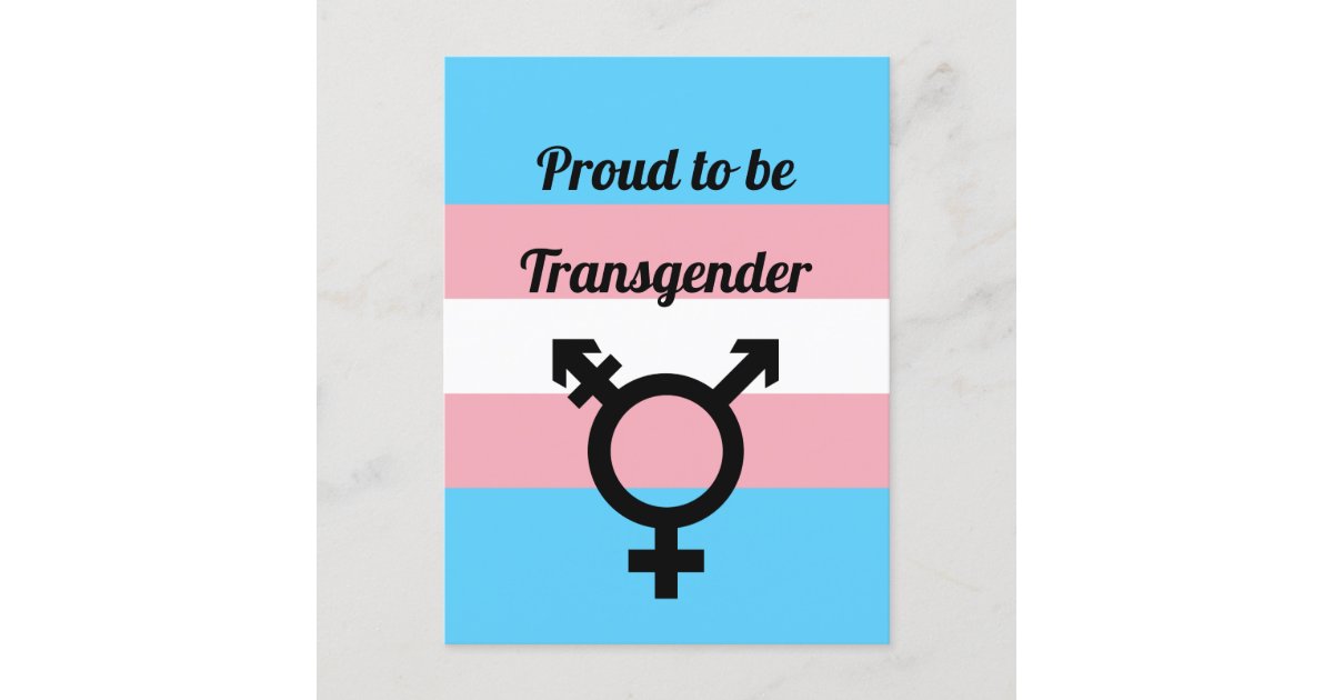 Proud to be Transgender | Trans Pride Postcard | Zazzle