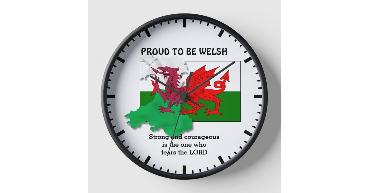 PROUD TO BE WELSH Flag of Wales Clock | Zazzle