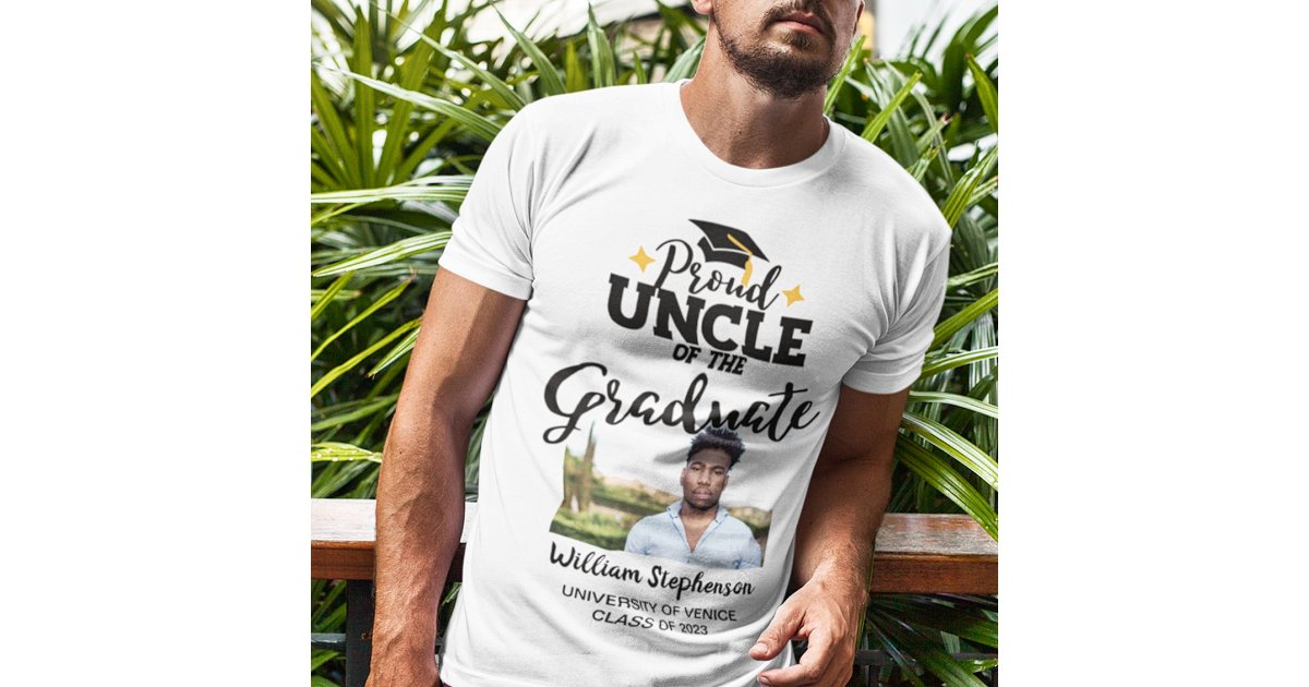 Proud Uncle of the graduate photo name T-Shirt | Zazzle