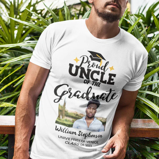Proud Uncle of the graduate photo name T-Shirt | Zazzle