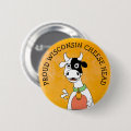 Proud Wisconsin Cheese head Button | Zazzle