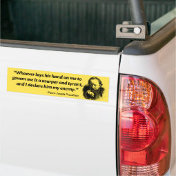 Proudhon Tyrant Bumper Sticker | Zazzle