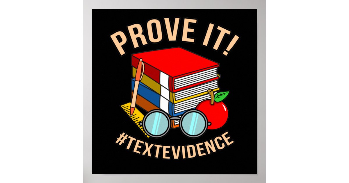Prove Text Evidence English Language Teacher Poster | Zazzle