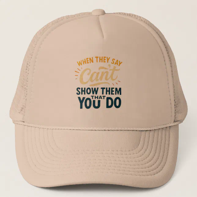 Prove Them Wrong Hat | Zazzle
