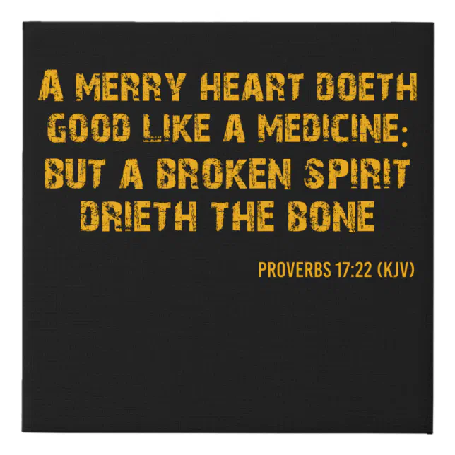 Proverbs 17:22 Bible Verse Scripture Canvas Art | Zazzle