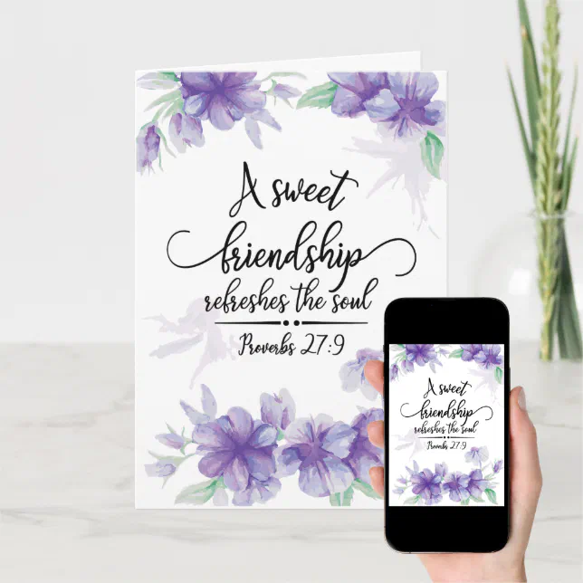 Proverbs 27:9 Sweet Friendship Refreshes the Soul Card | Zazzle