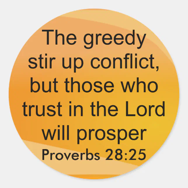 proverbs 28:25 stickers | Zazzle
