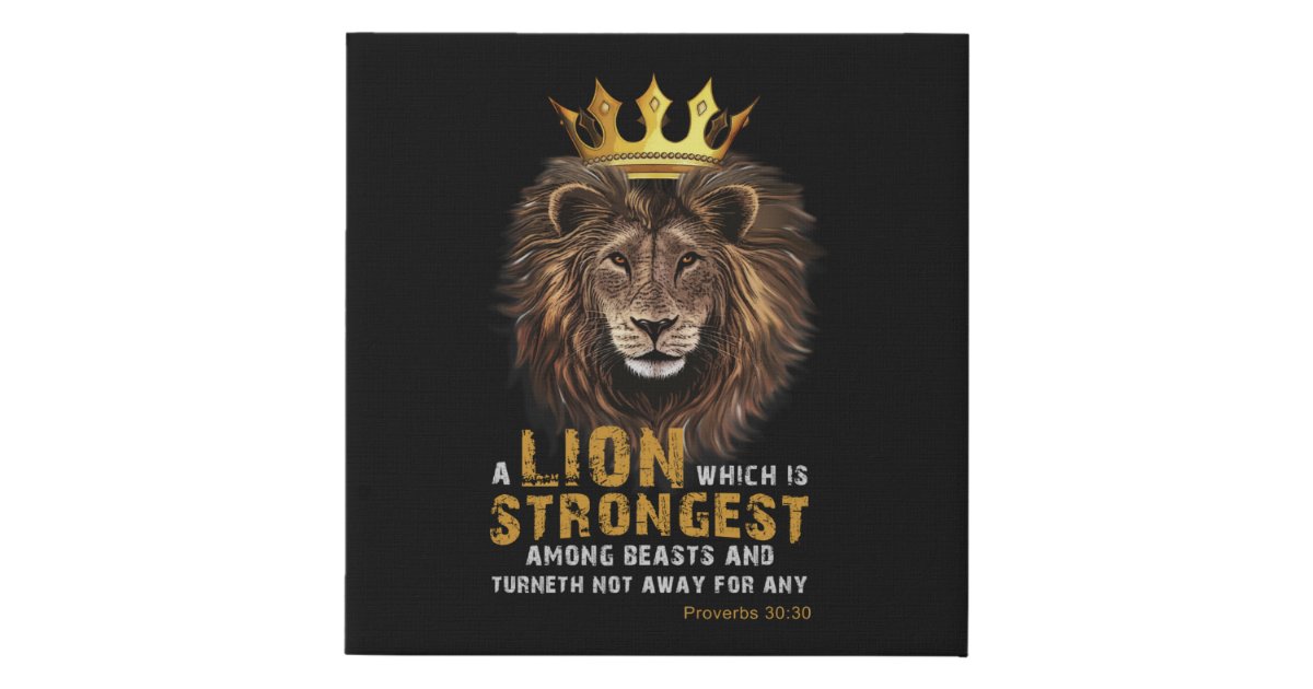 Proverbs 30:30 Bible Verse Lion Canvas Art | Zazzle