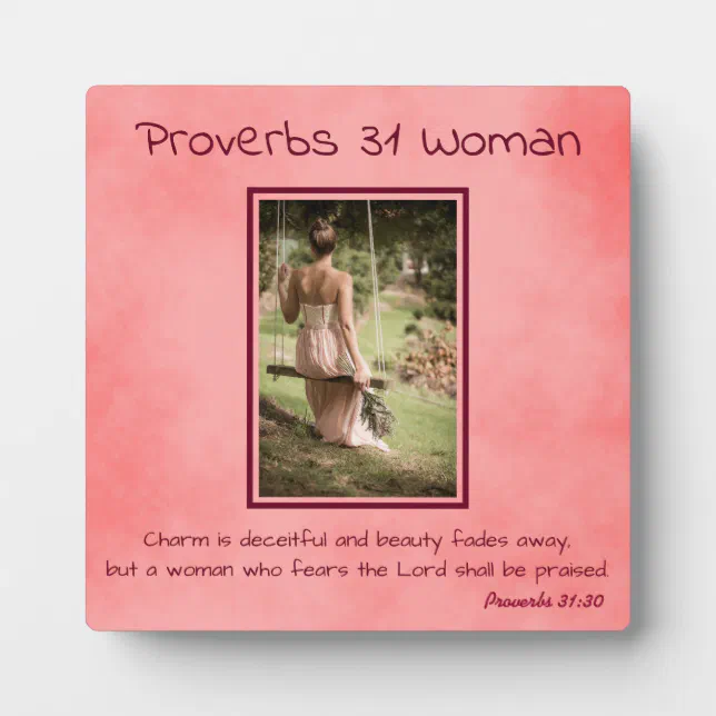 Proverbs 31 Photo Woman Pink Parchment Plaque | Zazzle