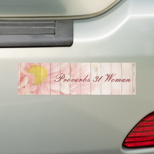 Proverbs 31 Woman Floral Design Bumper Sticker | Zazzle