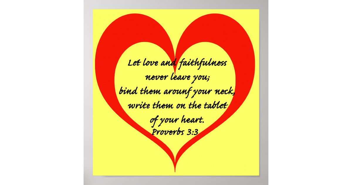 Proverbs 3:3 poster | Zazzle