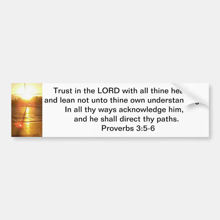 Proverbs 3:5-6 Bumper Sticker | Zazzle
