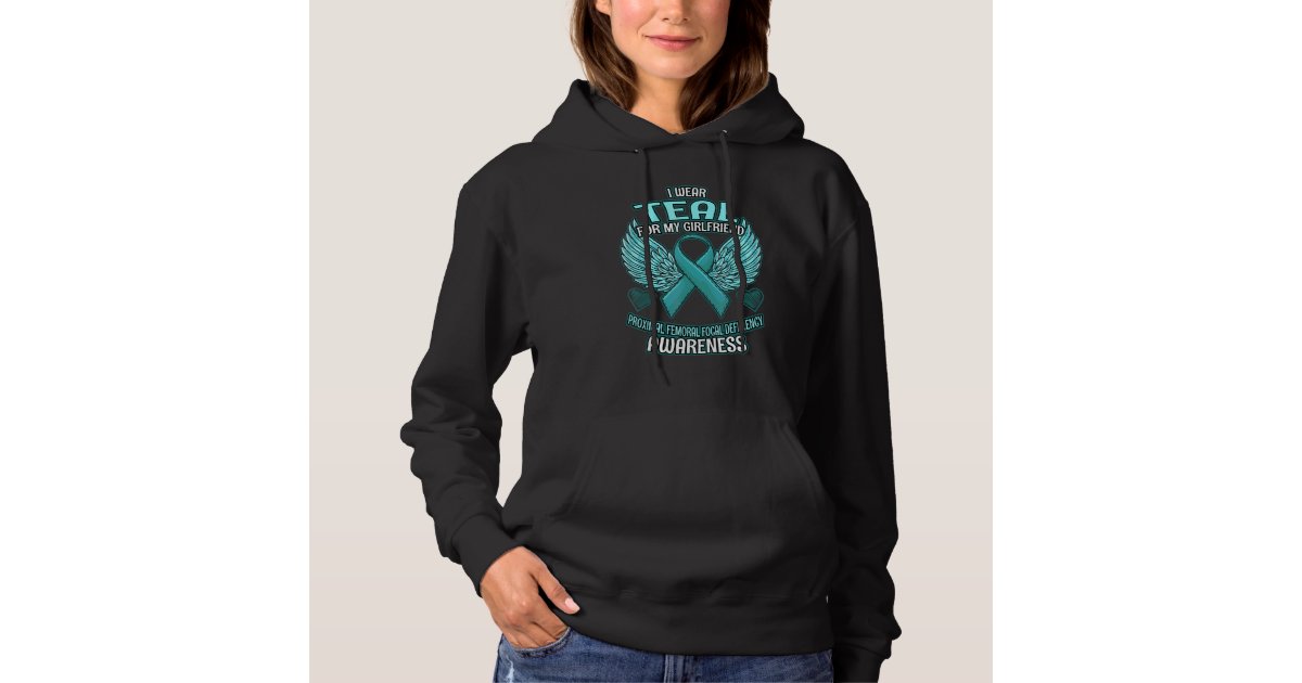 Proximal Femoral Focal Deficiency Awareness Girlfr Hoodie | Zazzle