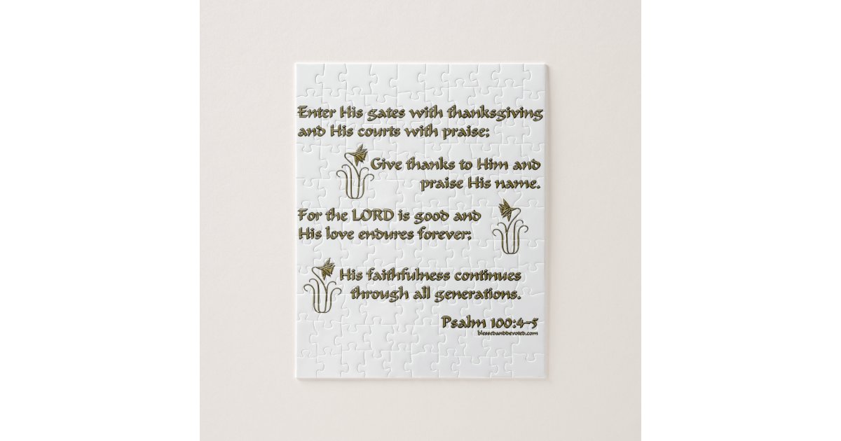 Psalm 100:4-5 jigsaw puzzle | Zazzle