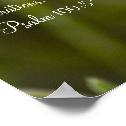 Psalm 100:5 poster | Zazzle