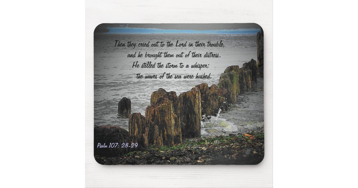 Psalm 107: 28-29 mouse pad | Zazzle