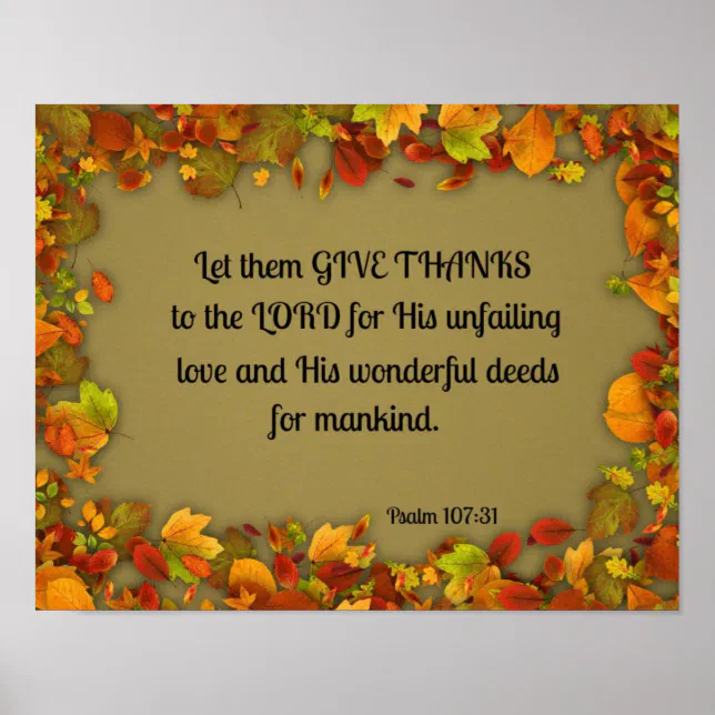 Psalm 107:31 Let them give thanks to the Lord... Poster | Zazzle