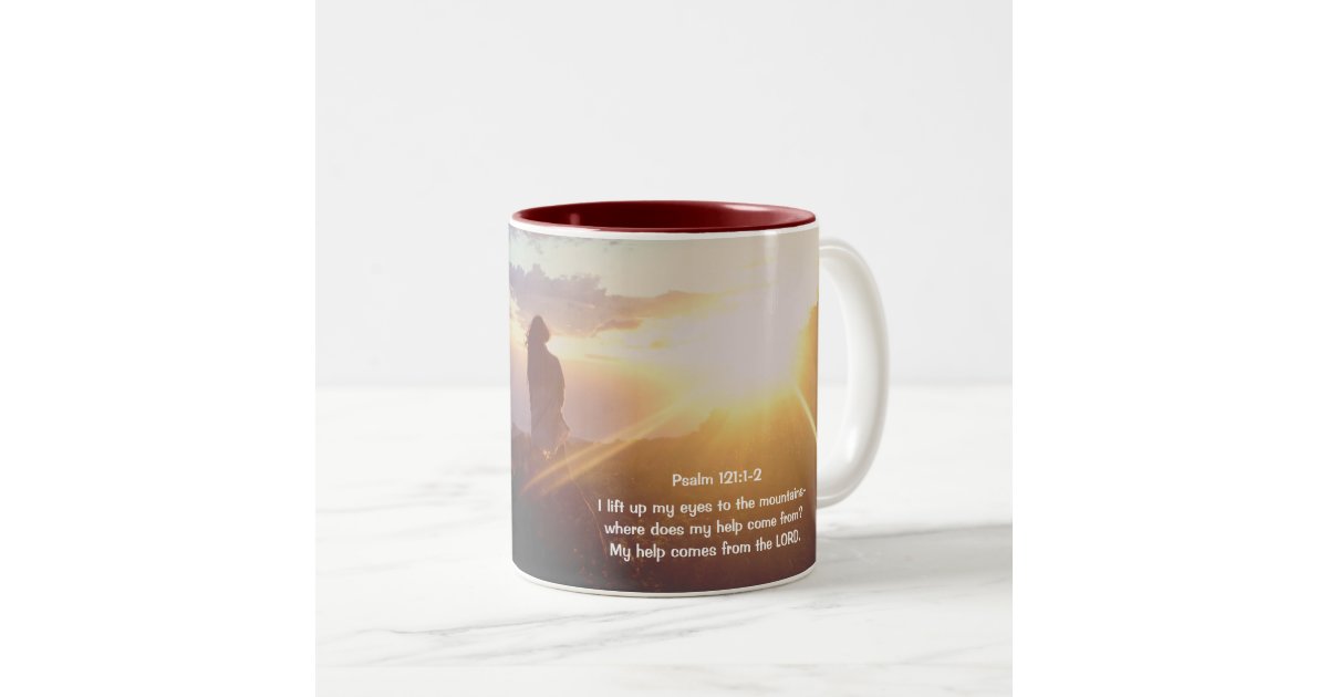 Psalm 121:1-2 My help comes from the LORD Two-Tone Coffee Mug | Zazzle