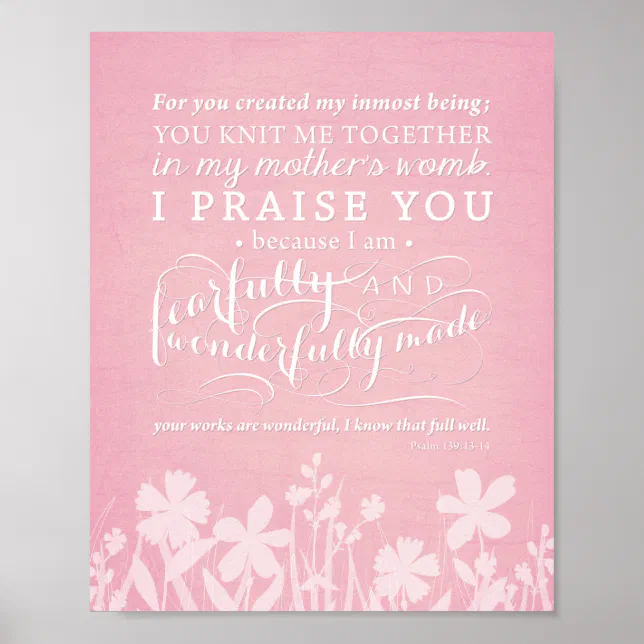 Psalm 139:13-14 "Fearfully and Wonderfully Made" Poster | Zazzle