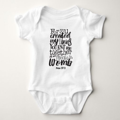 Psalm 139:13 For you created my inmost being Baby Bodysuit | Zazzle
