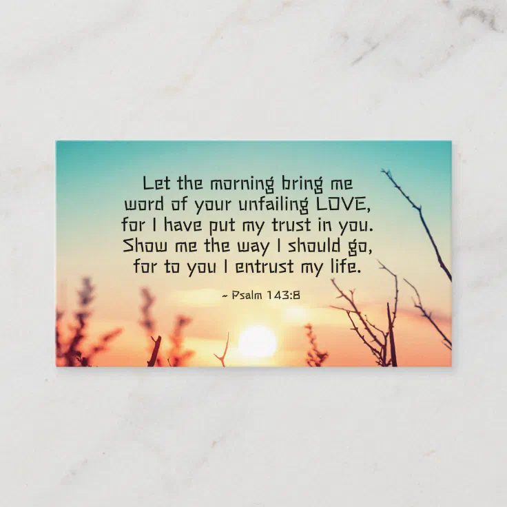 Psalm 143:8 Word of Your Unfailing Love Sunrise Business Card | Zazzle
