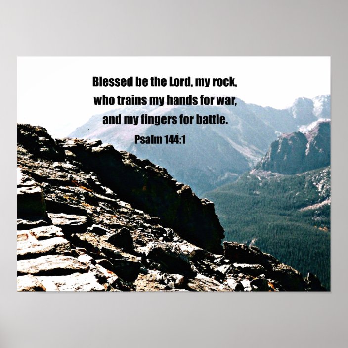 Psalm 144:1 Blessed be the Lord... Poster | Zazzle.com