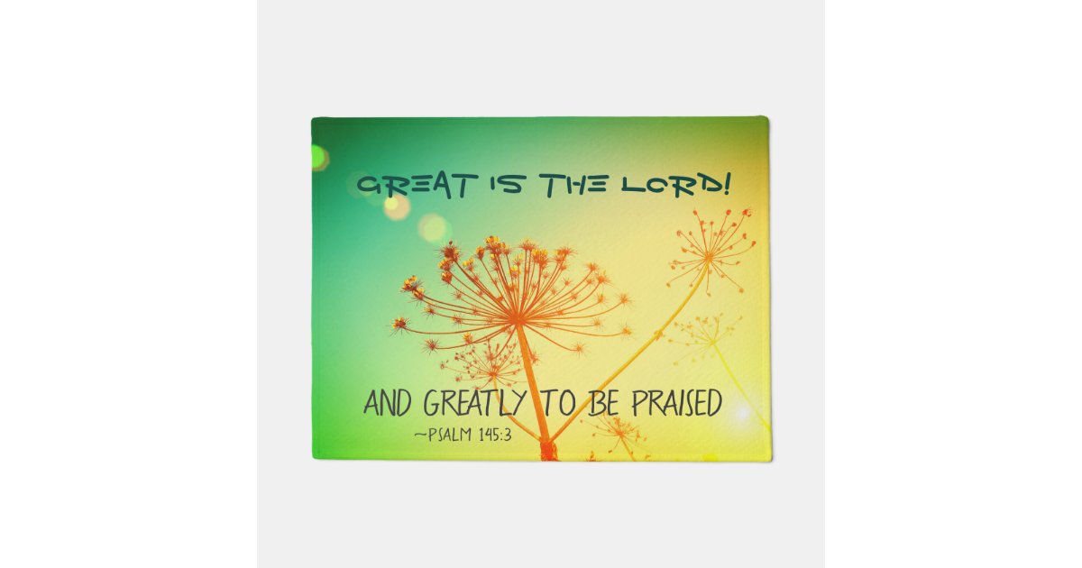 Psalm 145:3 Great is the Lord, Bible Verse Doormat | Zazzle