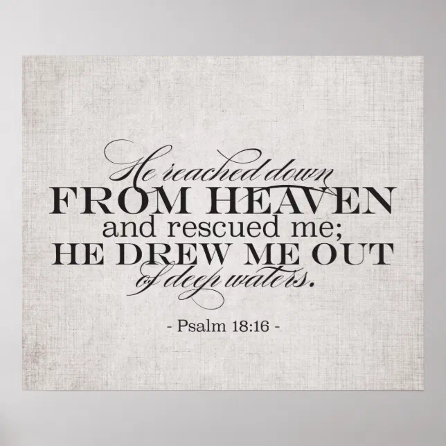 Psalm 18:16 poster | Zazzle