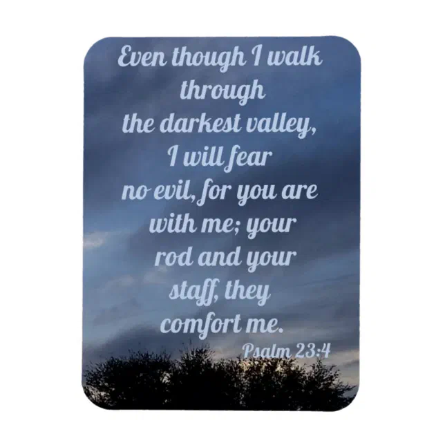 Psalm 23:4 magnet | Zazzle