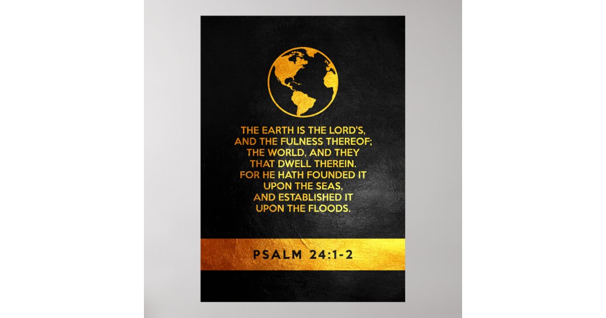Psalm 24:1-2 Bible Verse Poster | Zazzle