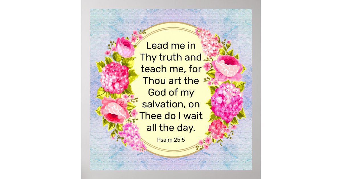 Psalm 25:5 poster | Zazzle