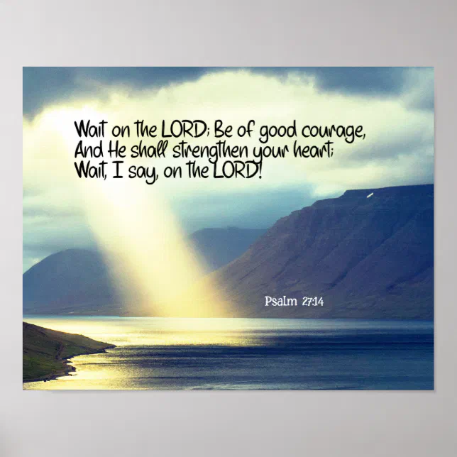 Psalm 27:14 Wait on the LORD Bible Verse Ocean Poster | Zazzle