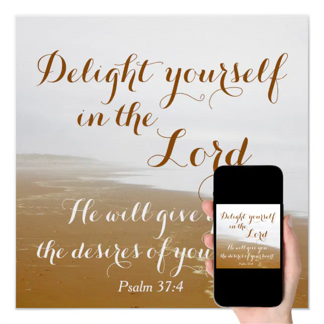 Psalm 37:4 Delight yourself in the Lord, Beach Poster | Zazzle