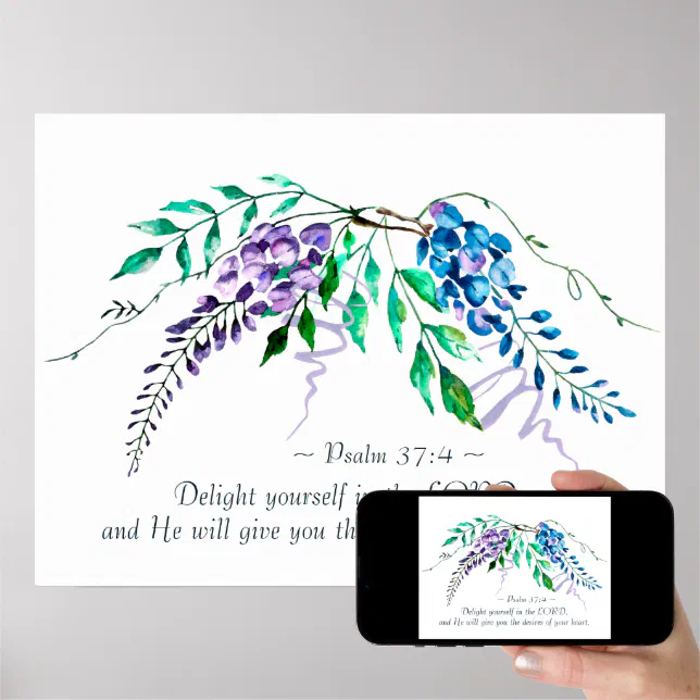 Psalm 37:4 Delight Yourself in the Lord, Floral Poster | Zazzle