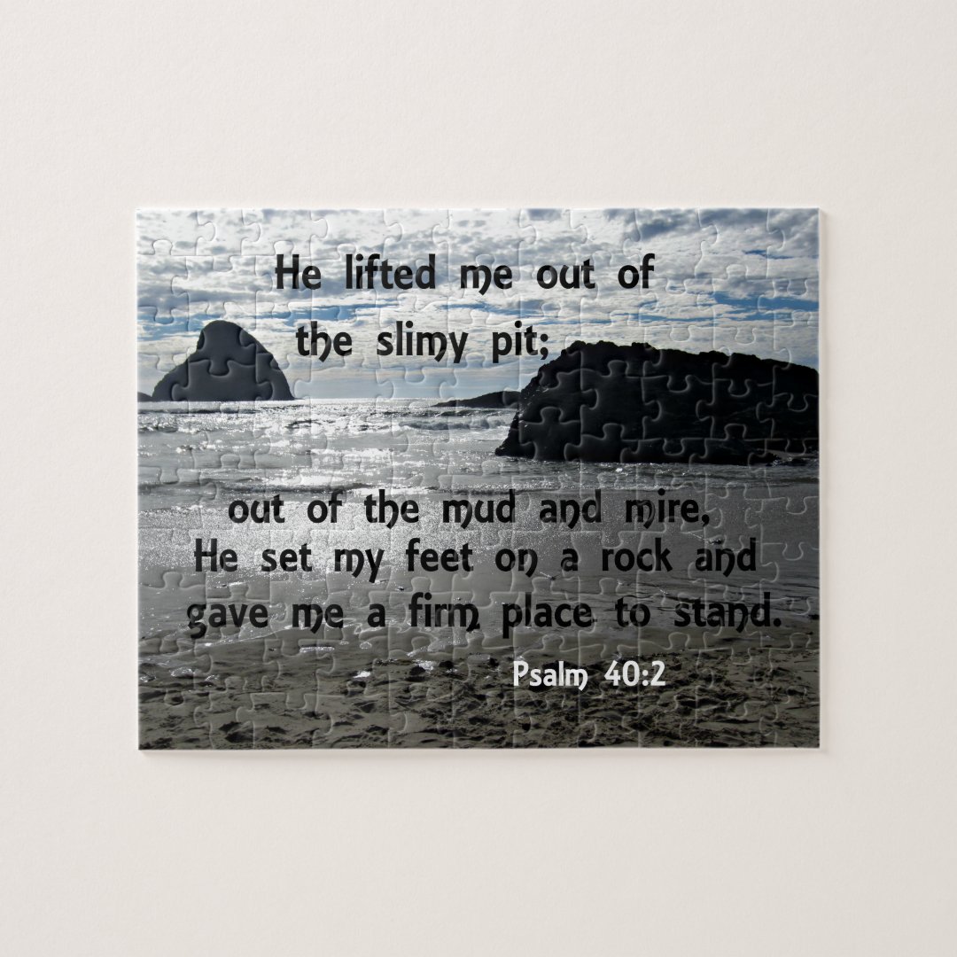 Psalm 40:2 He lifted me out of the slimy pit Jigsaw Puzzle | Zazzle