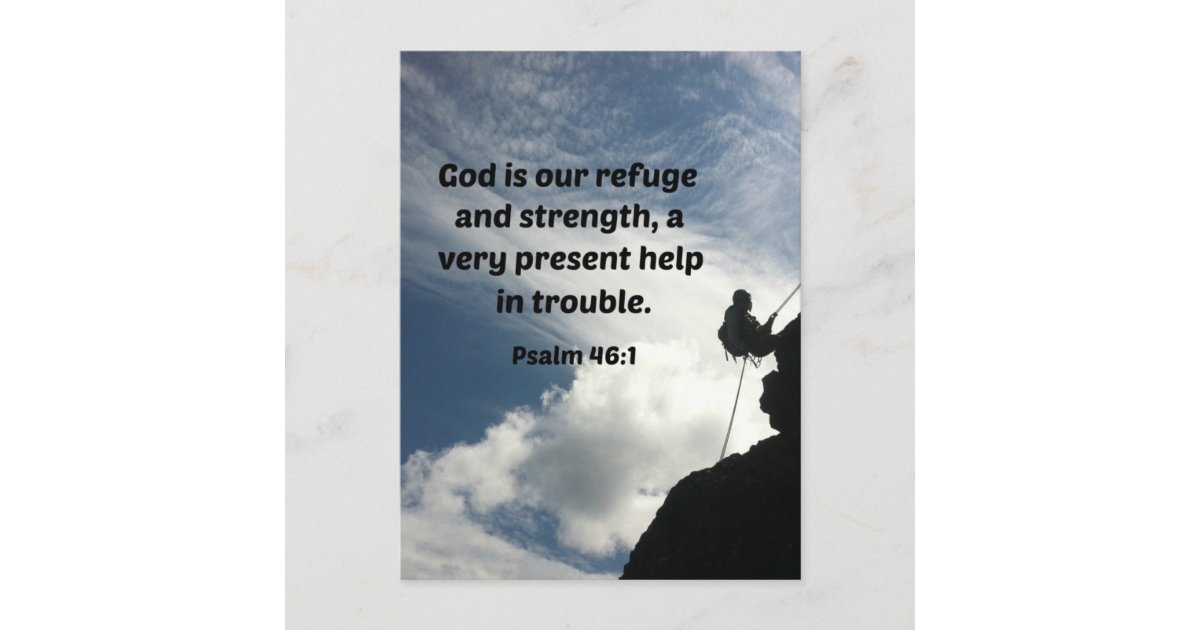 Psalm 46:1 God is our refuge and strength... Postcard | Zazzle