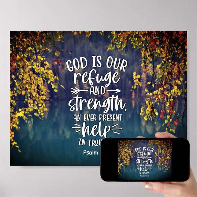 Psalm 46:1 God is our Refuge and Strength Poster | Zazzle