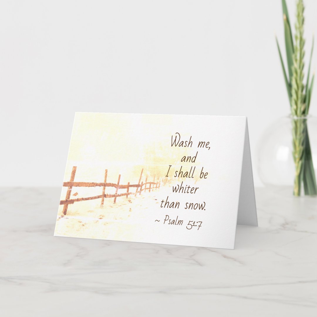 Psalm 51:7 I shall be whiter than snow Bible Verse Card | Zazzle