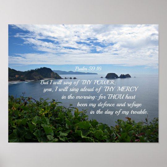 Psalm 59:16 But I will sing of thy power; Poster | Zazzle.com